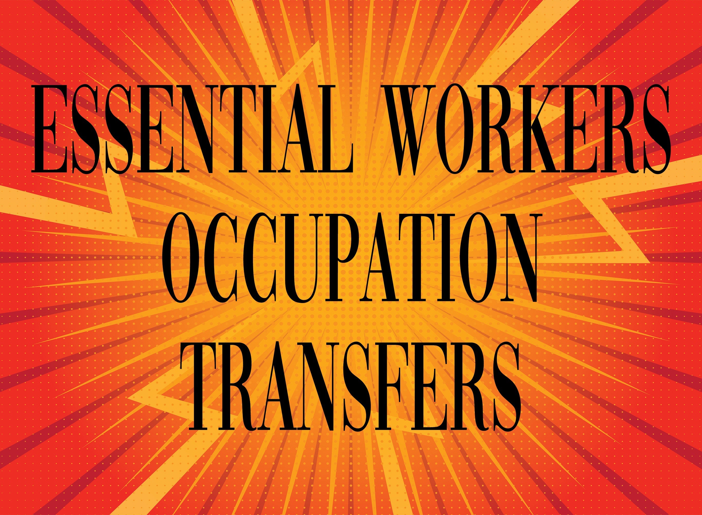 Essential Workers/Occupation Transfers – NavAna Printing Services